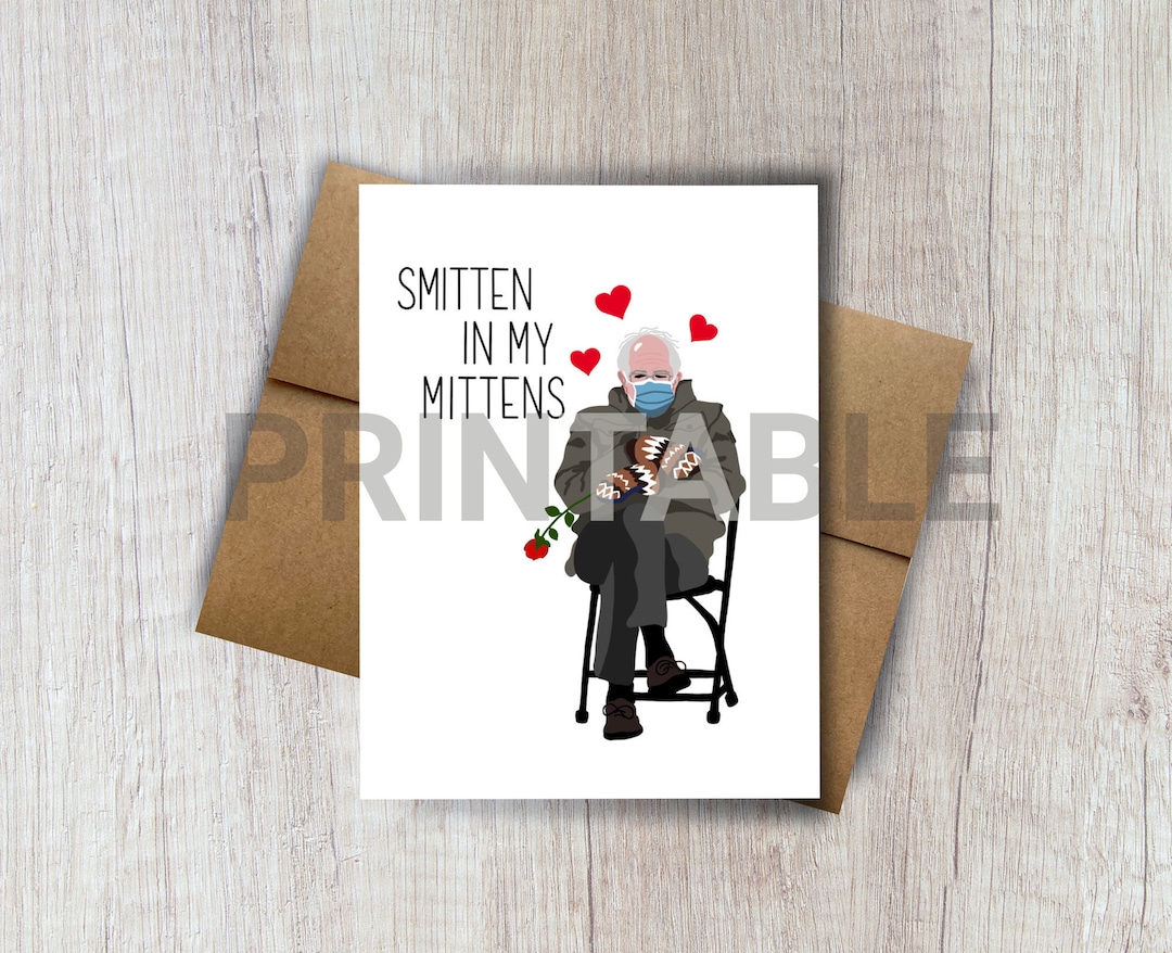 PRINTABLE Bernie Smitten in My Mittens Valentine Funny Bernie Mittens ...