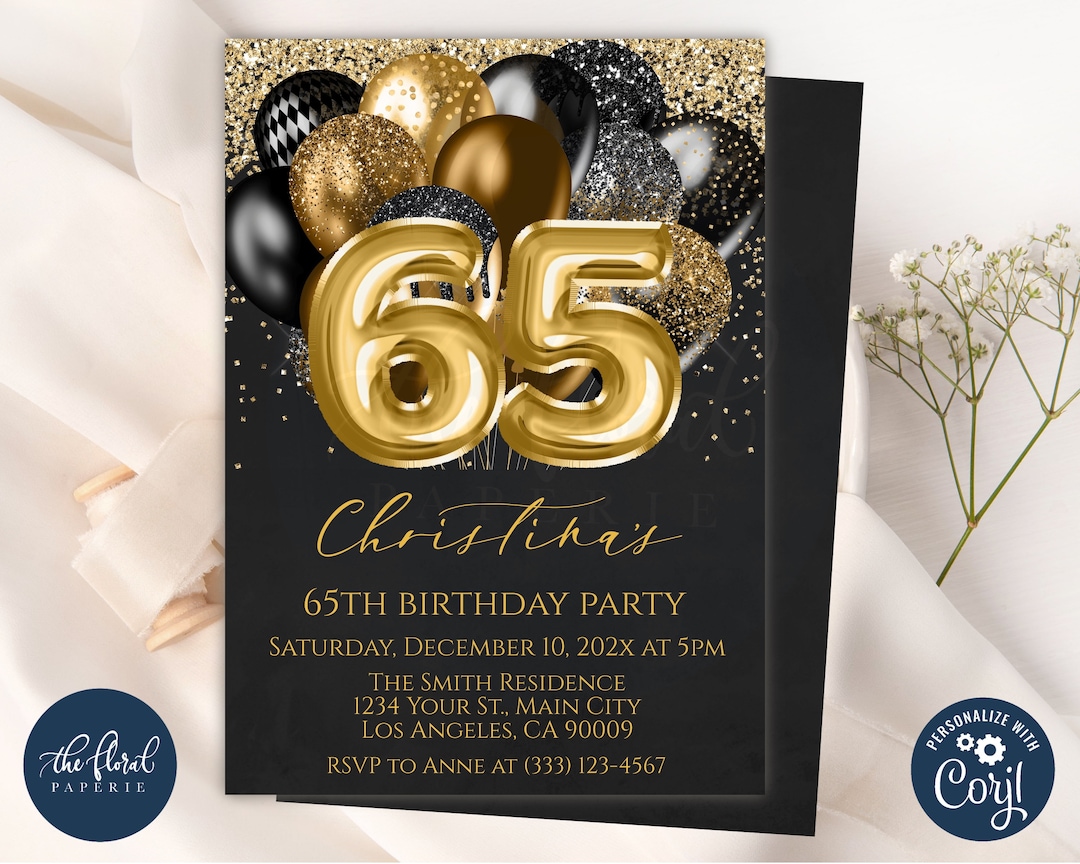 65th Birthday Invitation Template, Editable Black and Gold Birthday ...