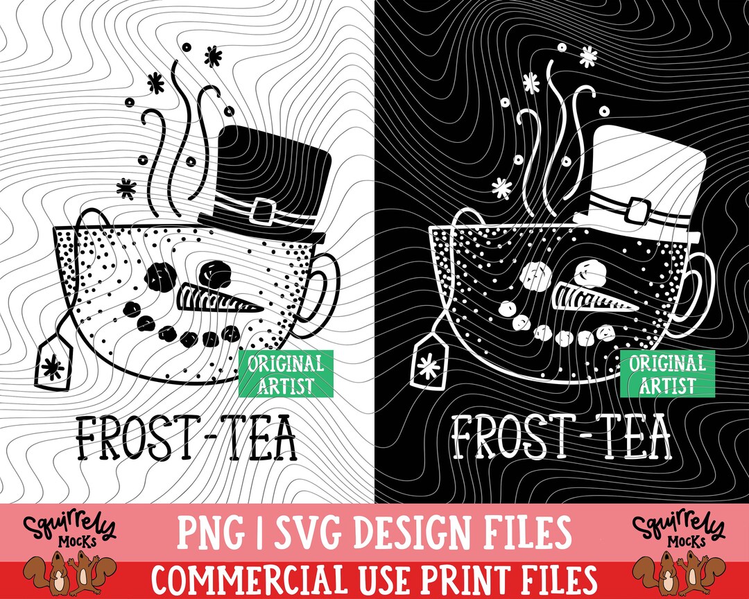 Frost Tea SVG Cricut, PNG Print File Sublimation, Funny Christmas ...