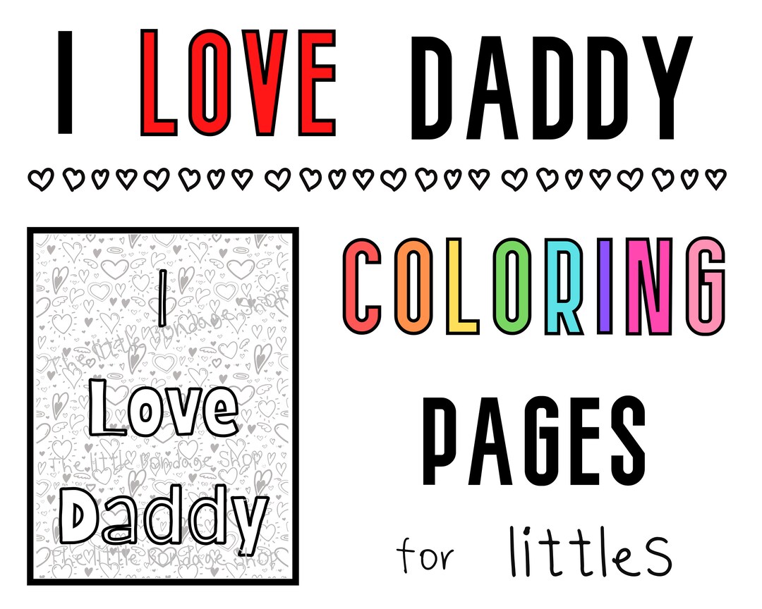 I Love Daddy Coloring Pages for Ddlg Ddlb Daddy Dom Cute - Etsy
