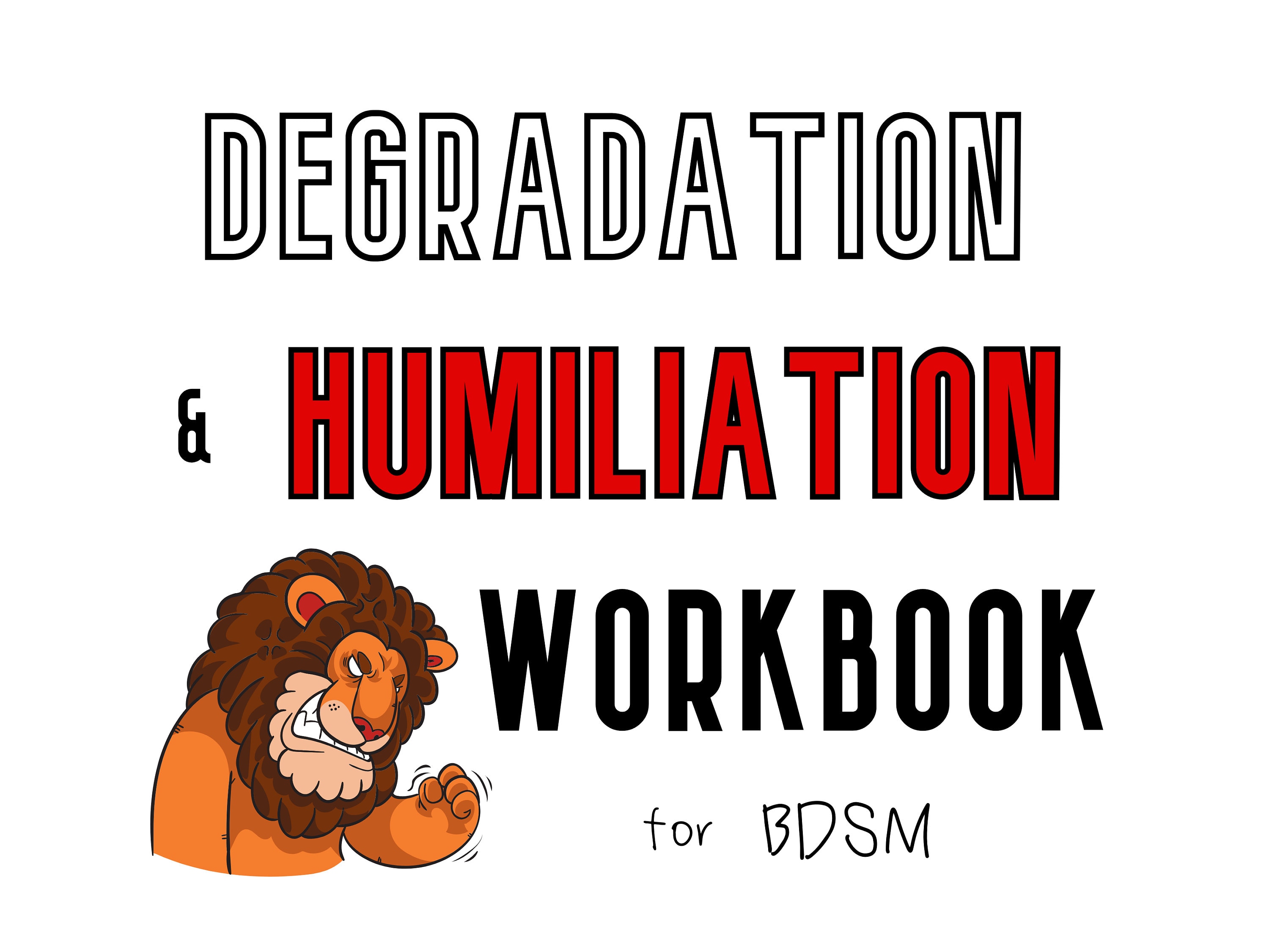 Humiliation Degradation Kink Workbook & Guide, BDSM Degrading Things to ...