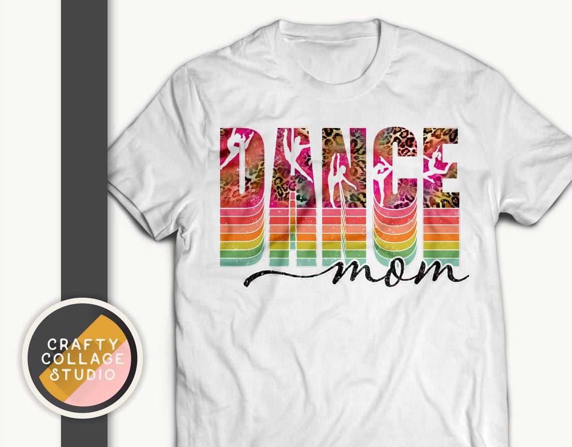 Dance Mom PNG File for Sublimation Dance Life Dancer Png | Etsy