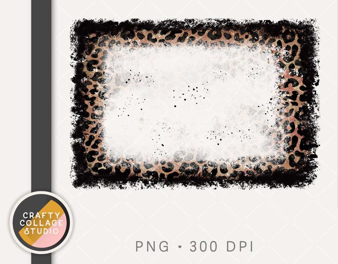 Leopard Print PNG Sublimation Designs, Distressed Leopard Frame, Bleach ...