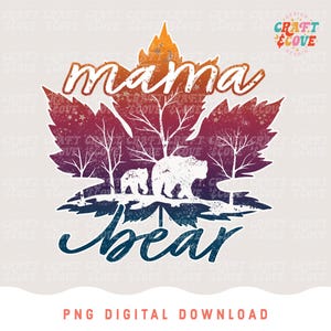 Mama Bear Fall PNG Autumn Season Maple Leaf Sublimation File, Canada ...