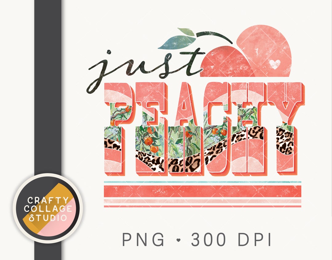 Just Peachy Retro Png for Sublimation Digital Download, Peachy Print ...