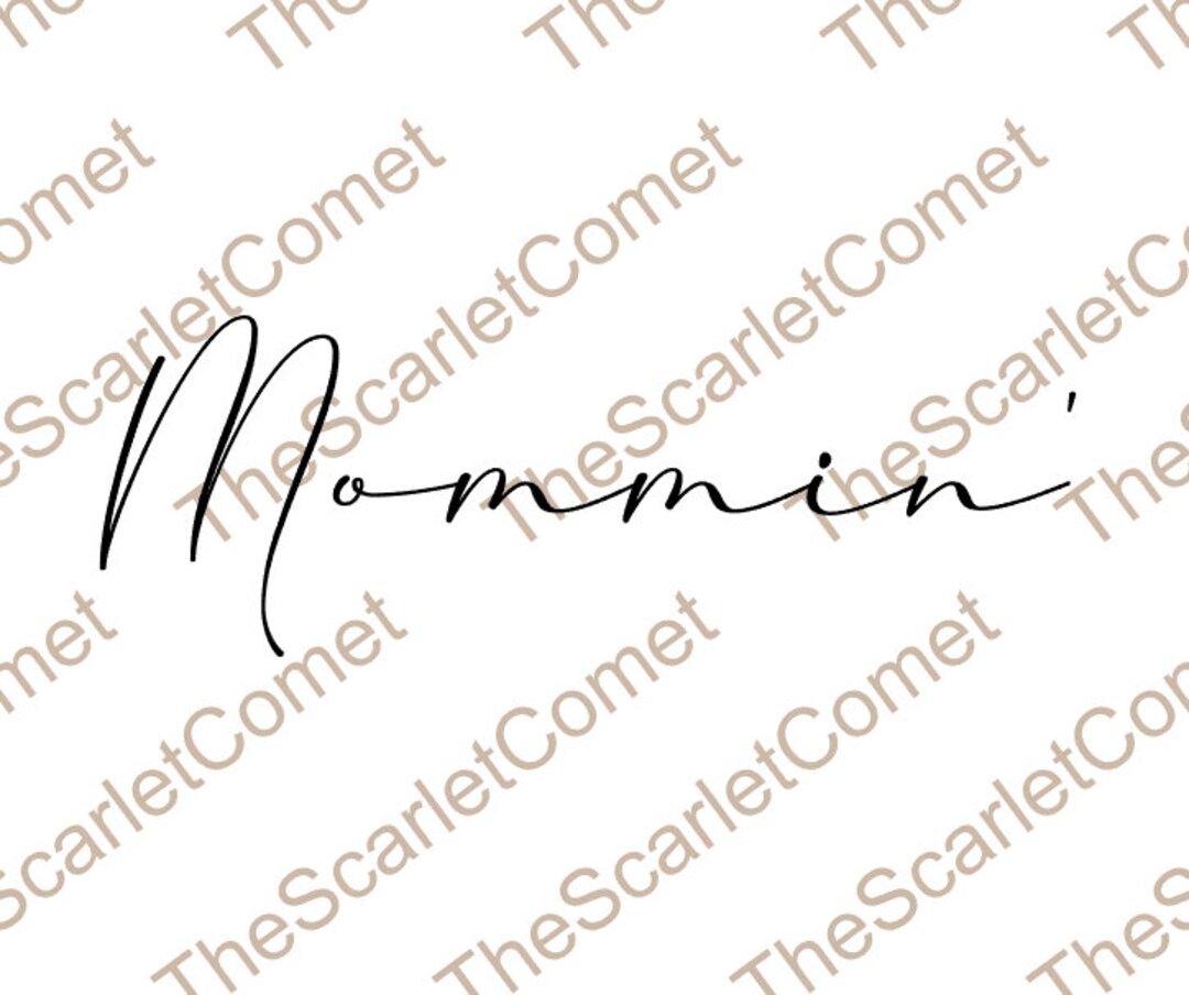 Mommin' Script SVG - Etsy