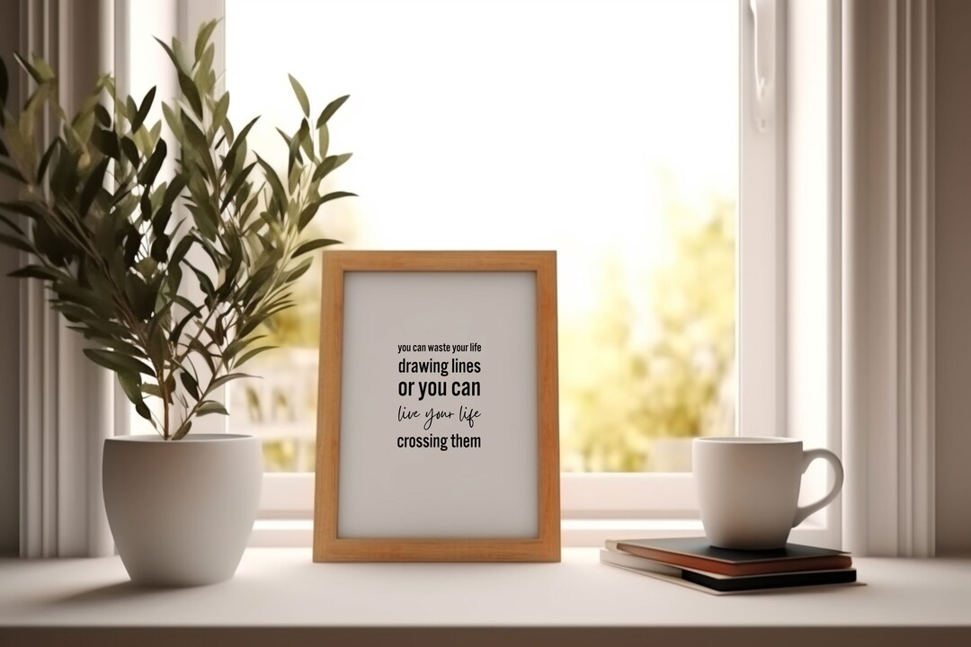You Can Waste Your Life Drawing Lines, Printable Wall Art ...
