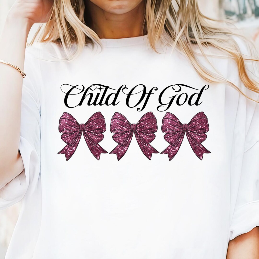 Child of God Bow PNG, Child of God Coquette Christian Bible Verse ...