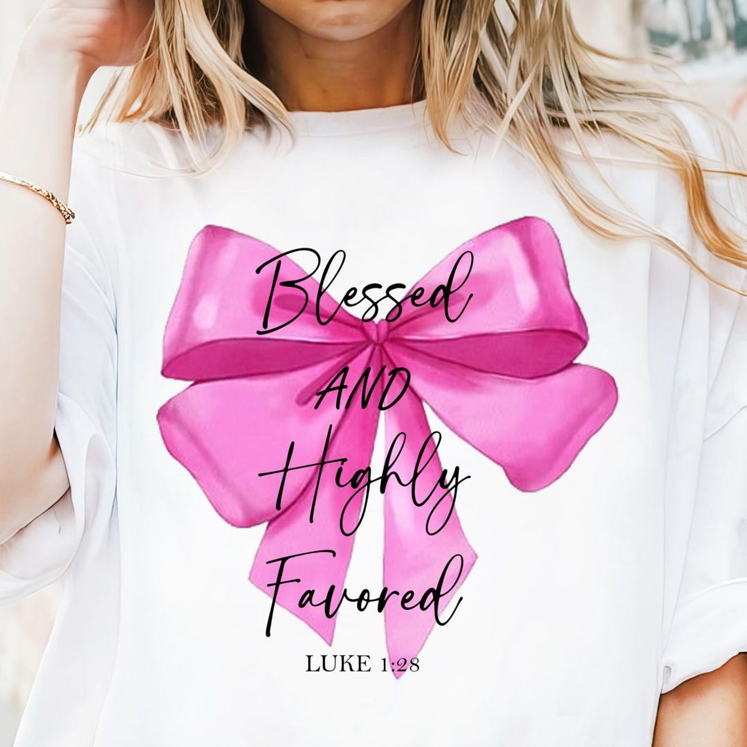 Blessed and Highly Favored Bow PNG, Blessed Bow Coquette Png ...