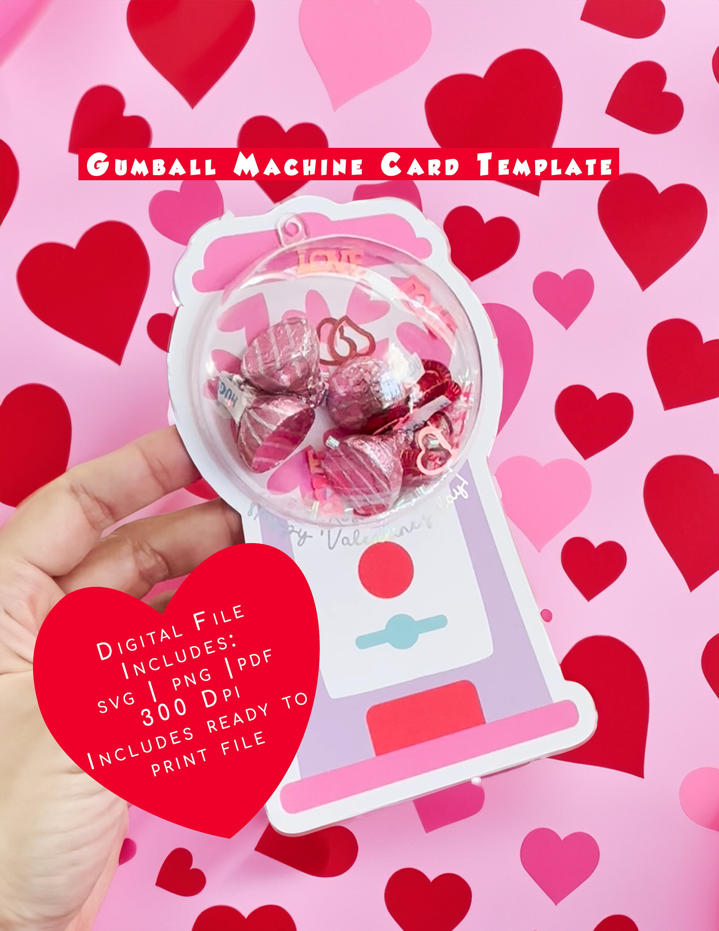 Digital Template Gum Ball Machine Card, Valentines Day Card, DIY ...