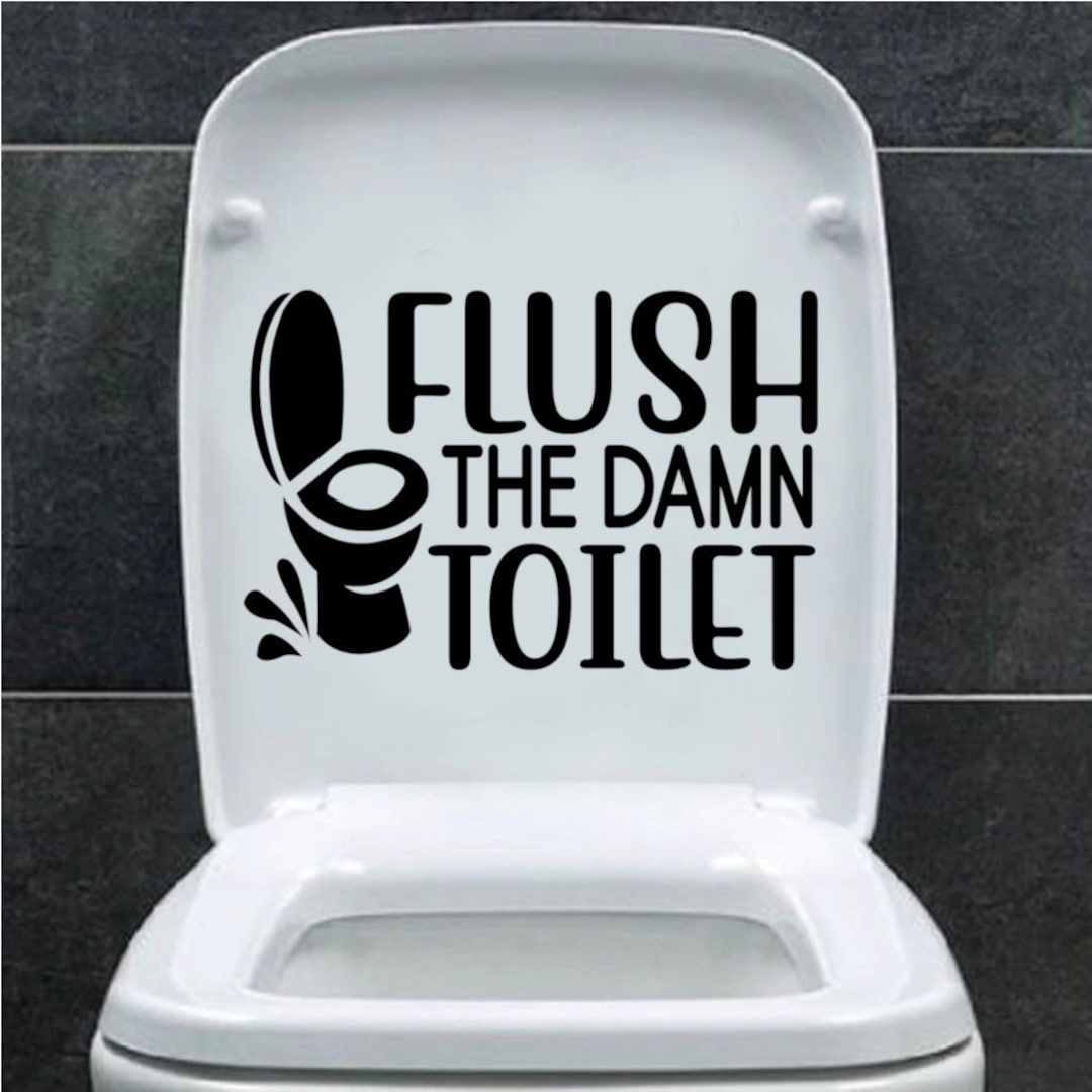 Flush the Toilet Cute Stickers - Bathroom Décor - Toilet Sticker ...