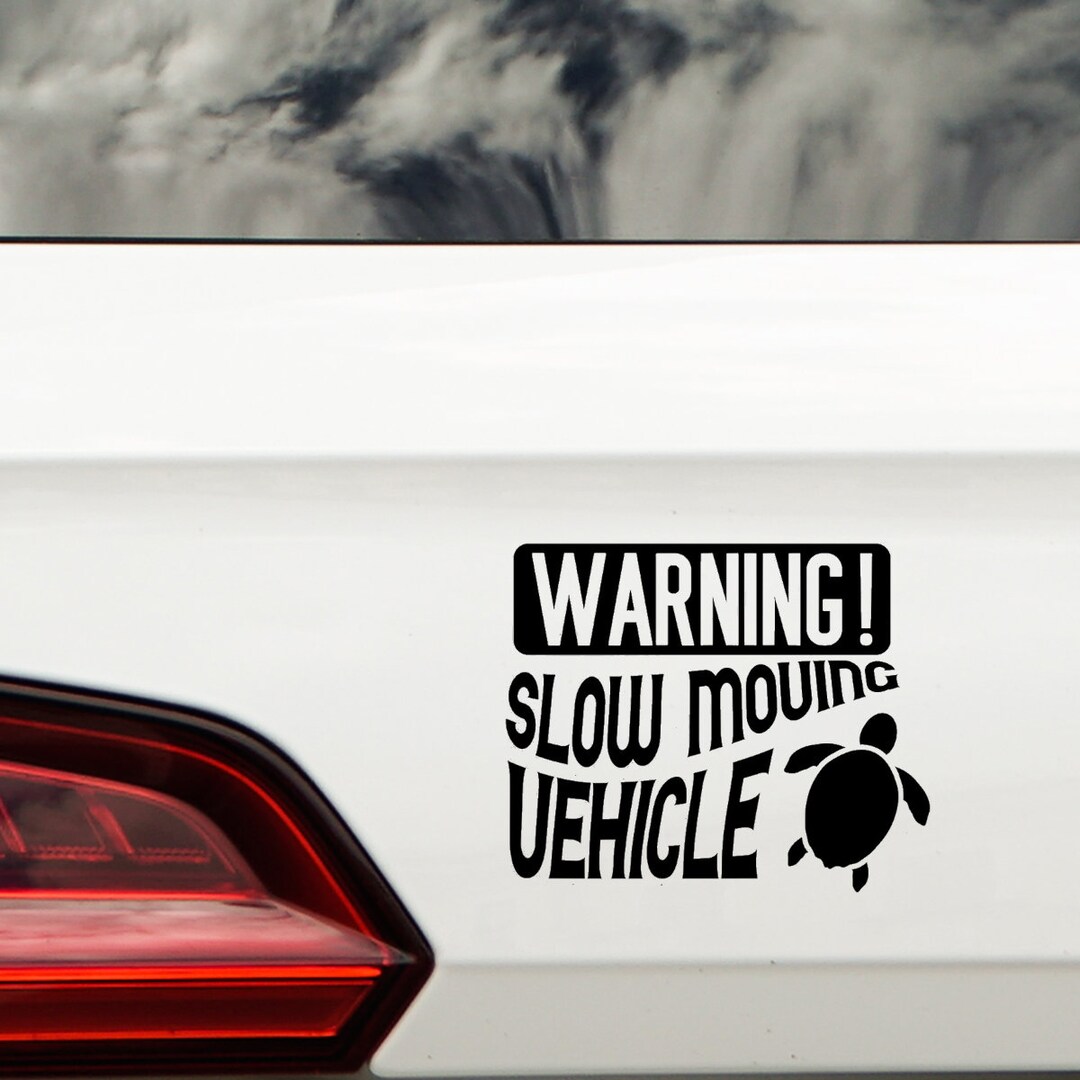 Slow Moving Vehicle Funny Car Stickers - Van Decal - Caravan ...