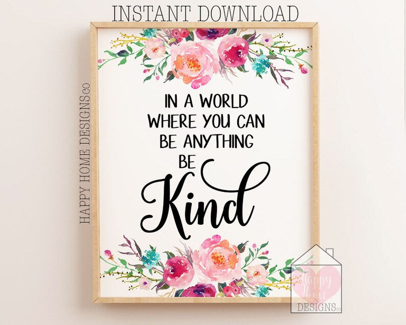 In A World Where You Can Be Anything Be Kind Inspirational | Etsy