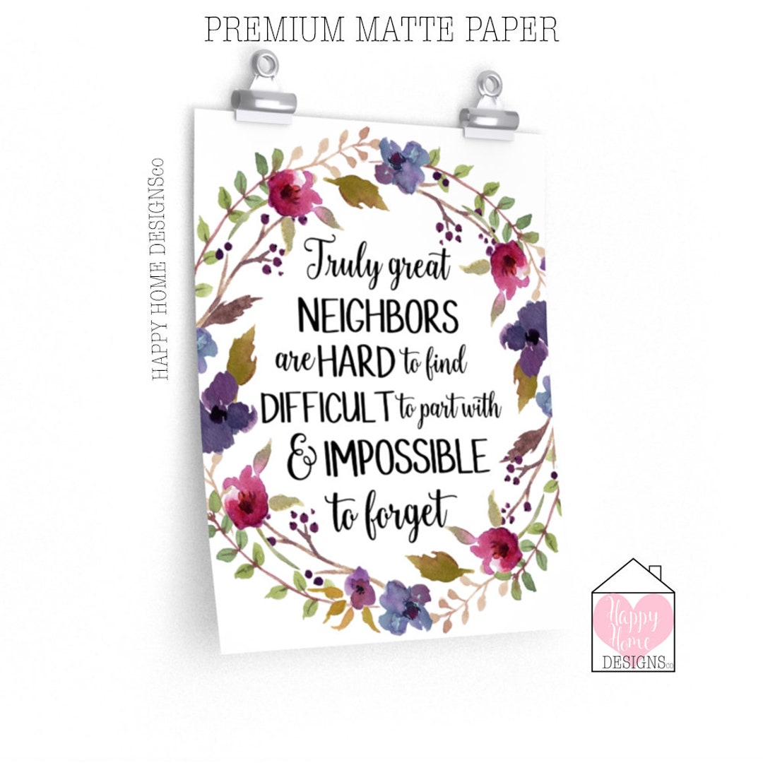 GIFT FOR NEIGHBORS, Neighbor Print, Truly Great Neighbors, Physical ...
