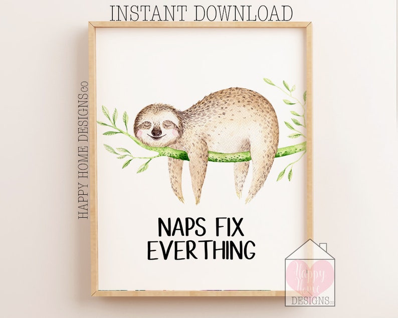 Naps Fix Everything Sloth Print Printable Quote Sloth - Etsy