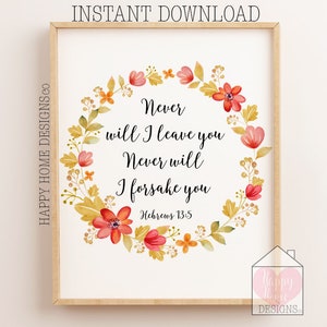 Bible Verse Printables, Hebrews 13:5, Never Will I Leave You, Christian ...
