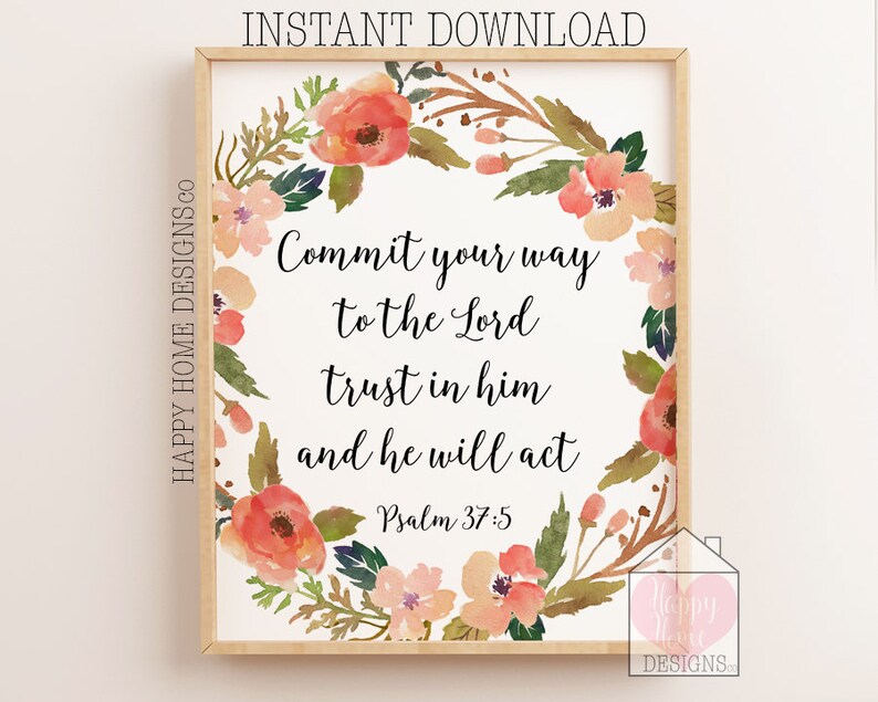 Bible Verse Printables Commit Your Way to the Lord Psalm - Etsy