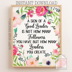 Gift for Leader, A Sign of A Good Leader is Not How Many Followers You ...