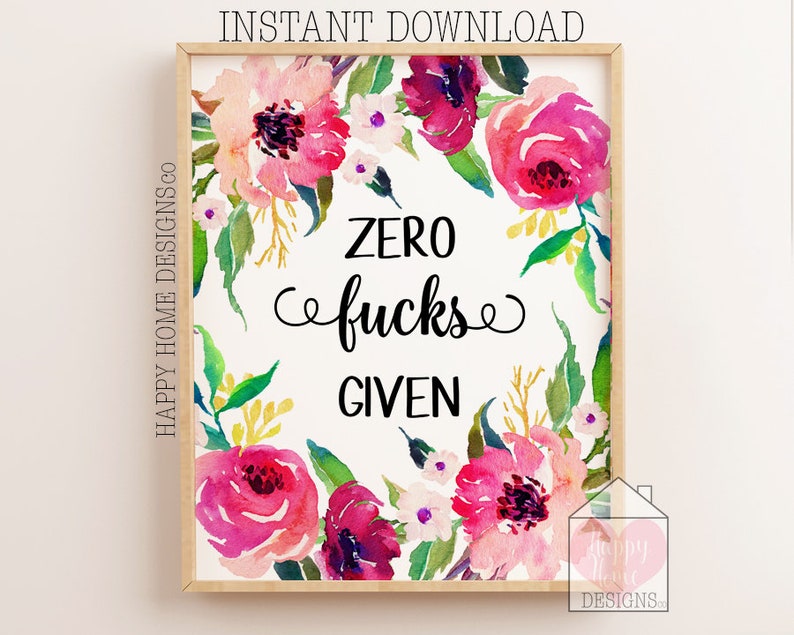 Zero Fucks Given Print Curse Word Printable Profanity Wall - Etsy.de
