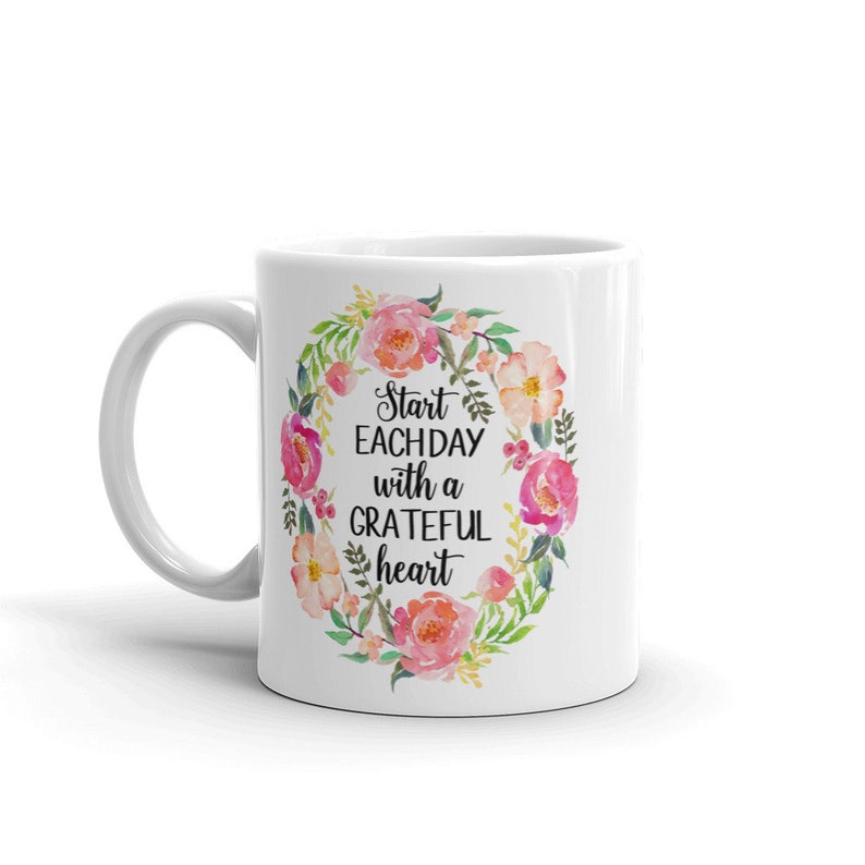 Gratitude Mug Inspirational Quote Mug Start Each Day With A - Etsy