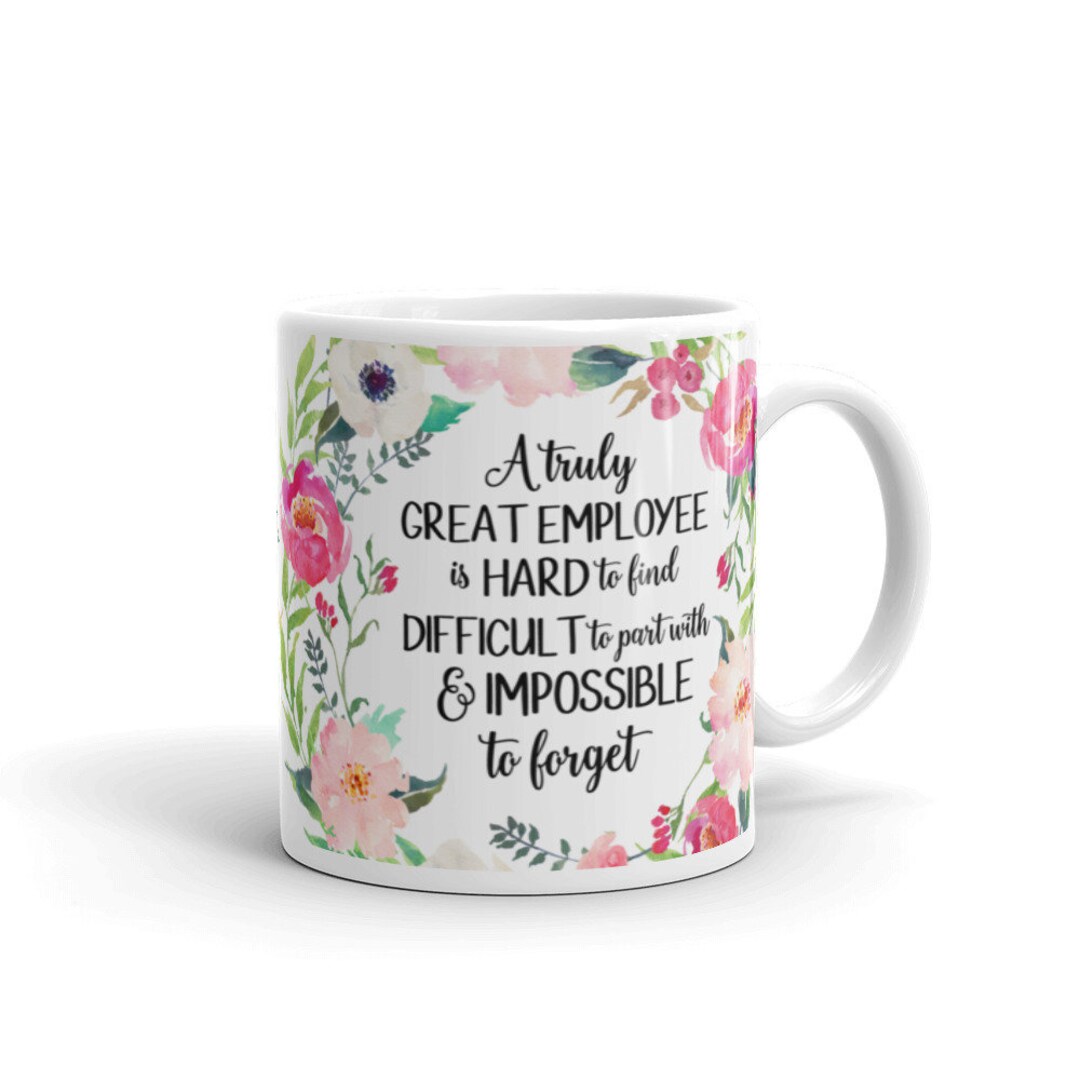 Employee Mug A Truly Great Employee is Hard to Find Employee - Etsy