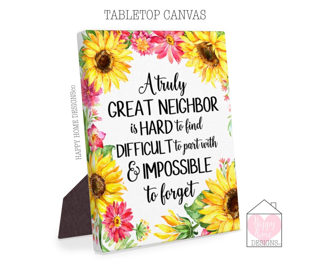 Neighbor Moving Gift, Neighbor Canvas, Neighbor Quote, Neighbor ...