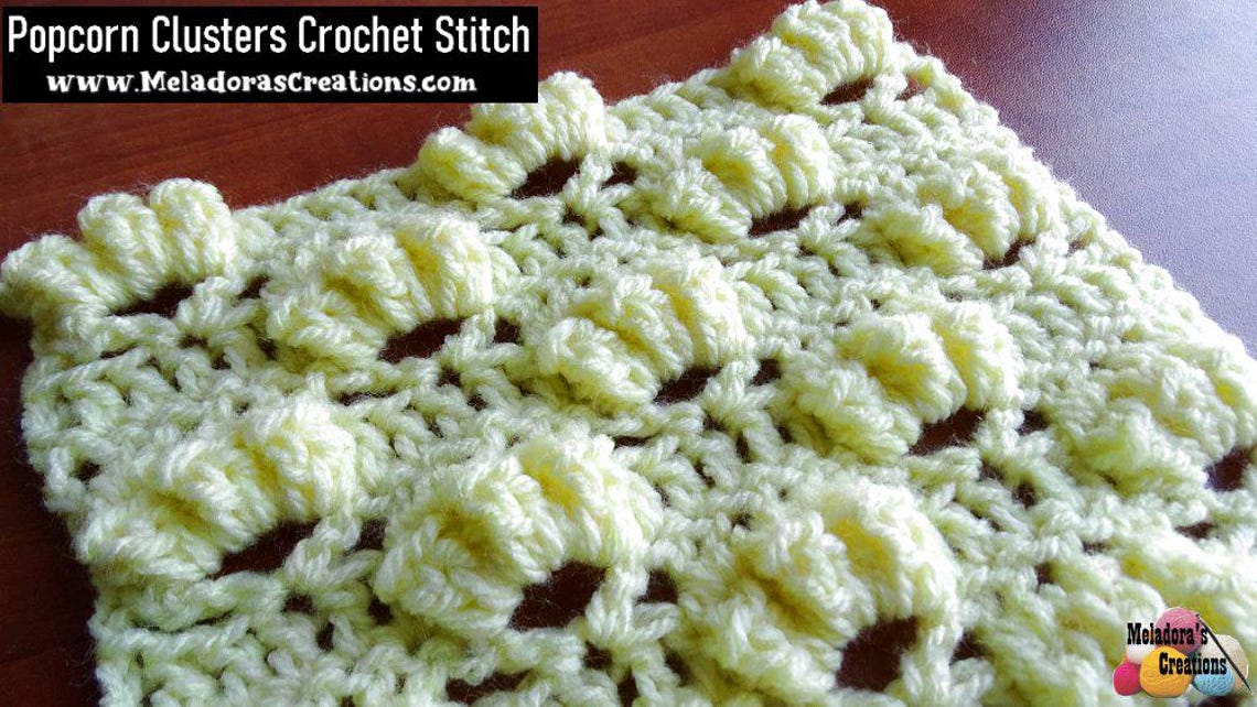 Crochet Popcorn Clusters Stitch Pattern - Etsy
