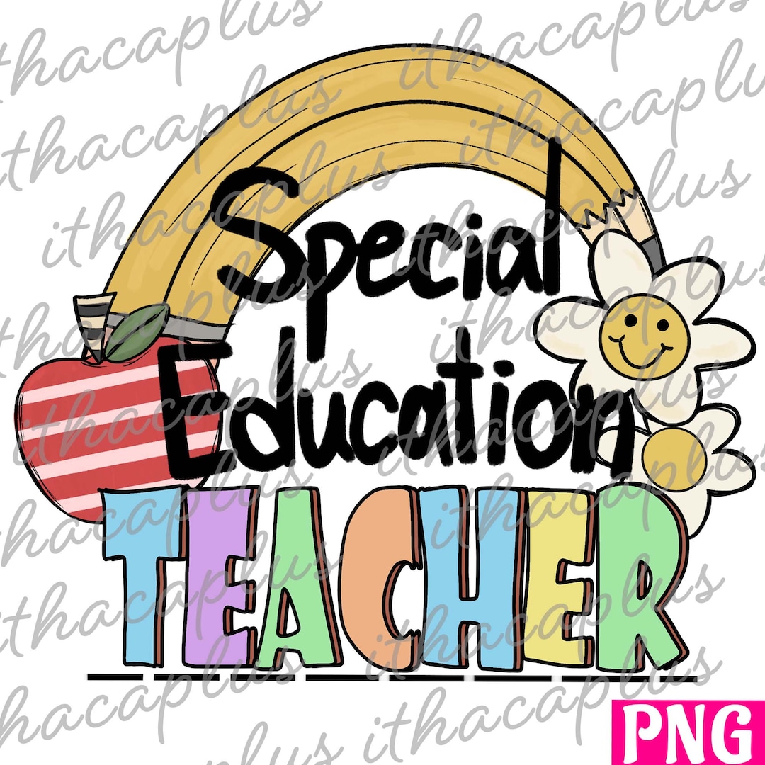 Back to School Png, Special Education Teacher Printable Sublimation ...