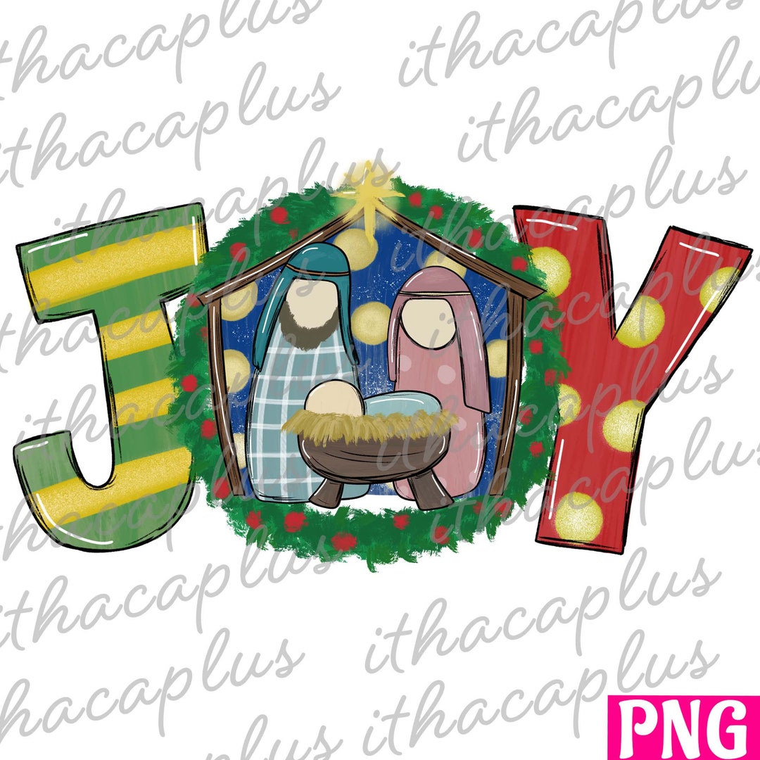 Christmas Joy to the World Png Sublimation, Nativity Scene Png,jesus ...