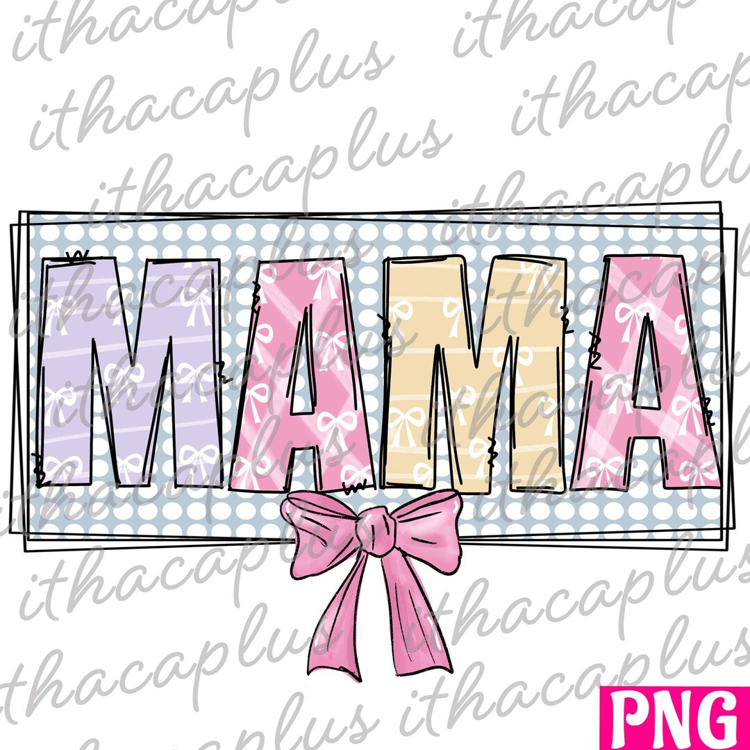 Mama PNG, Coquette Mother's Day Sublimation , Pink Bow Mama Png, Mother ...