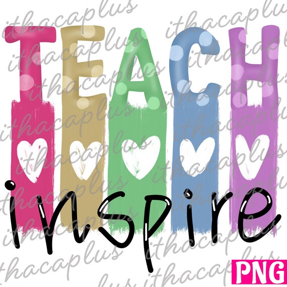 Teach love inspire png Back To School png school digital printable ...