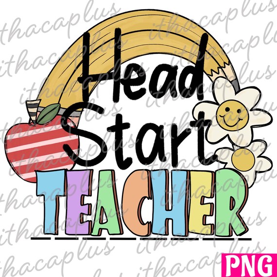 Back to School Png Head Start Teacher Printable Sublimation - Etsy
