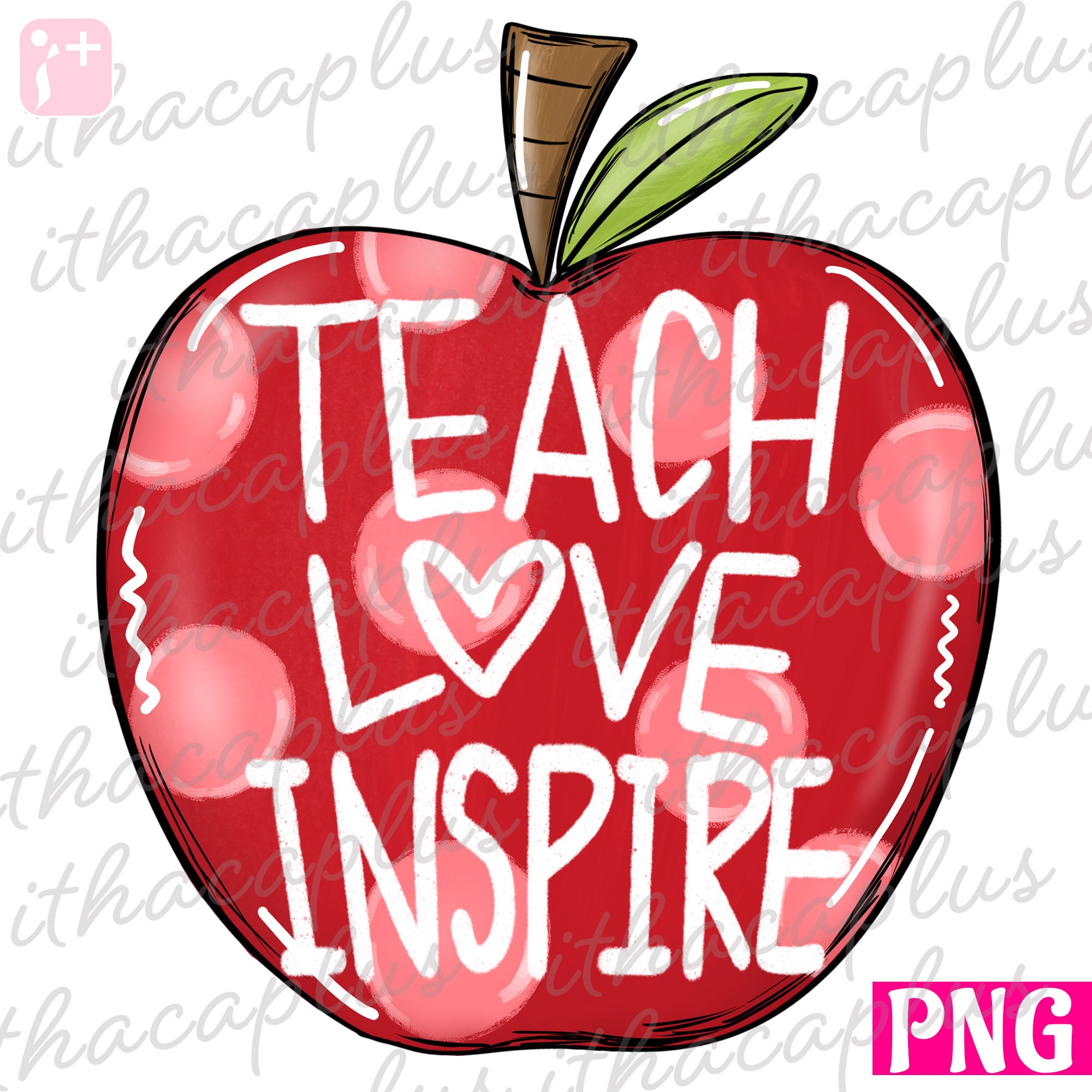 Teach love inspire png Back To School png school digital printable ...