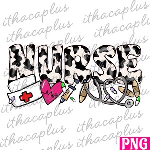 Nurse Png Sublimation, Cowhide Cow Print Nurse Printable, Nurse Thank ...