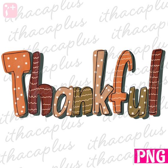 Fall Png Fall Thankful PNG Thanksgiving Day Autumn Png - Etsy