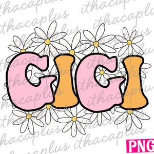 GIGI PNG, Mother's Day Sublimation Png, Retro Gigi Png, Mother's Day ...