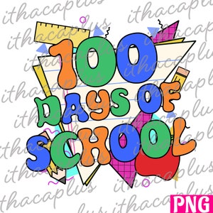 Retro 100 Days of School Png, School Sublimation, Happy 100th Day of ...