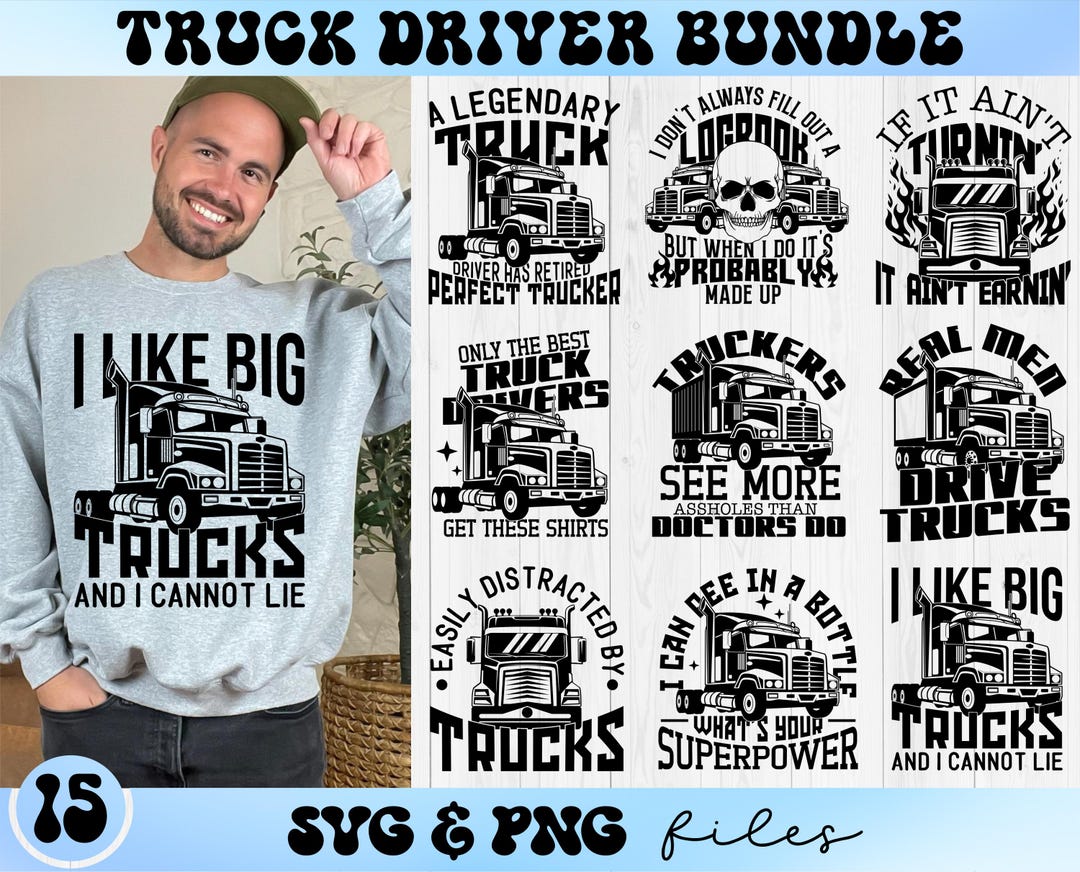 Truck Driver SVG Bundle, Truck Driver Shirt Svg, Funny Dad Trucker Svg ...