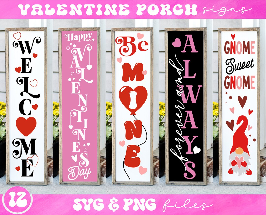 Valentine Porch Sign Svg Bundle, Valentine's Day Porch Signs Svg, Love ...