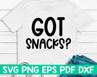 Got Snacks Svg - Etsy