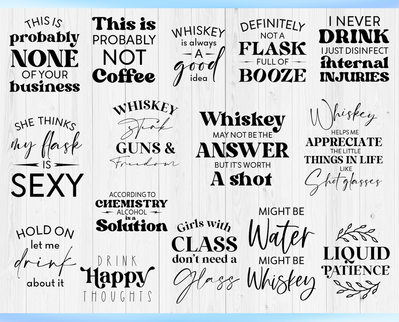 Flask Quotes Bundle Svg,alcohol Quotes Svg,funny Drinking Quote Svg ...