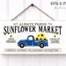 Sunflower Sign SVG Bundle, Sunflower Quotes Svg, Farmers Market Svg Set ...