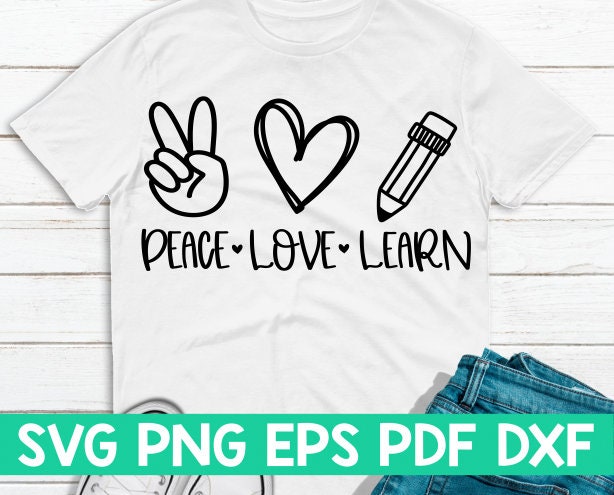 Peace Love Learn Svgpeace Love Cut Filepeace Love - Etsy