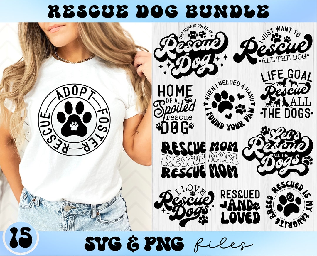 Rescue Dog SVG Bundle, Rescue Dog Mom Svg, Rescue Dog Quote Svg, Rescue ...