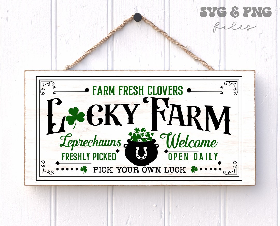 Farm Fresh Clovers Lucky Farm Svg, St Patrick's Day Sign Svg, Farmhouse ...