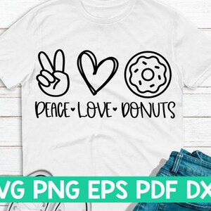 Peace Love Donuts Svg,peace Love Cut File,peace Love Quote,peace Love ...