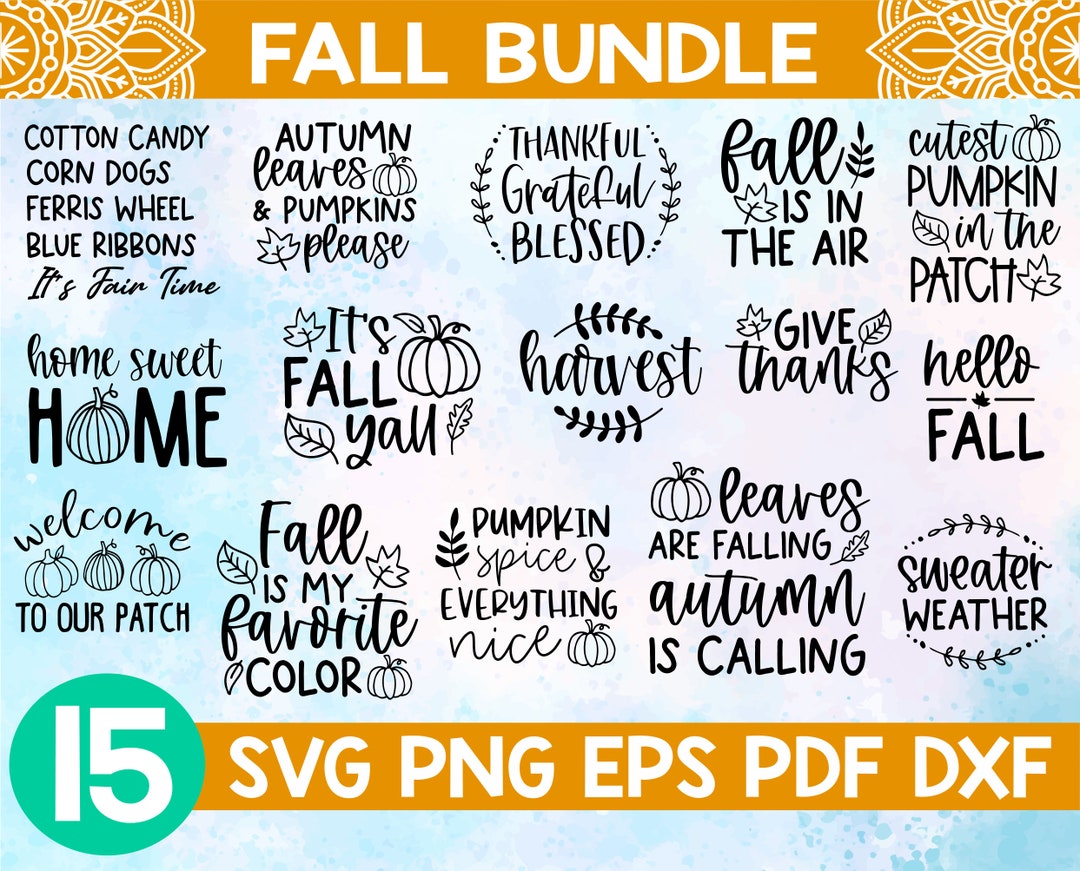 Fall Svg Bundle, Autumn Svg Bundle ,thanksgiving Svg Bundle, Hello Fall ...