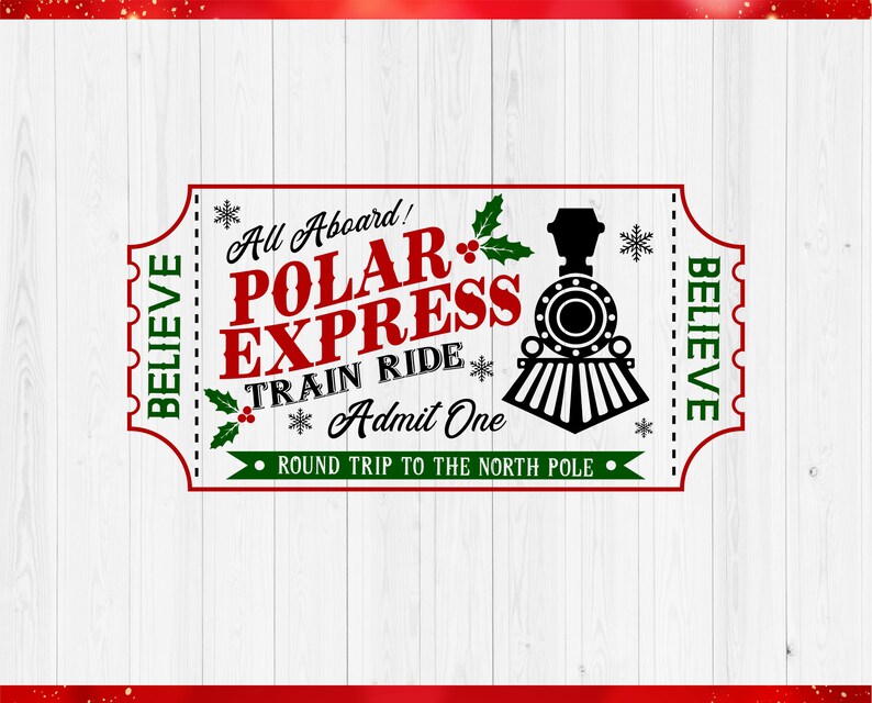 Polar Express Ticket Svg, Polar Express Png, Christmas Sign Svg, All ...