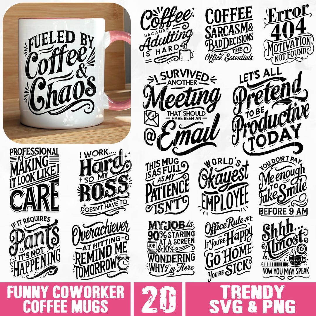Funny Coworker Coffee Mug SVG PNG Bundle, Sarcastic Office Humor Svg ...