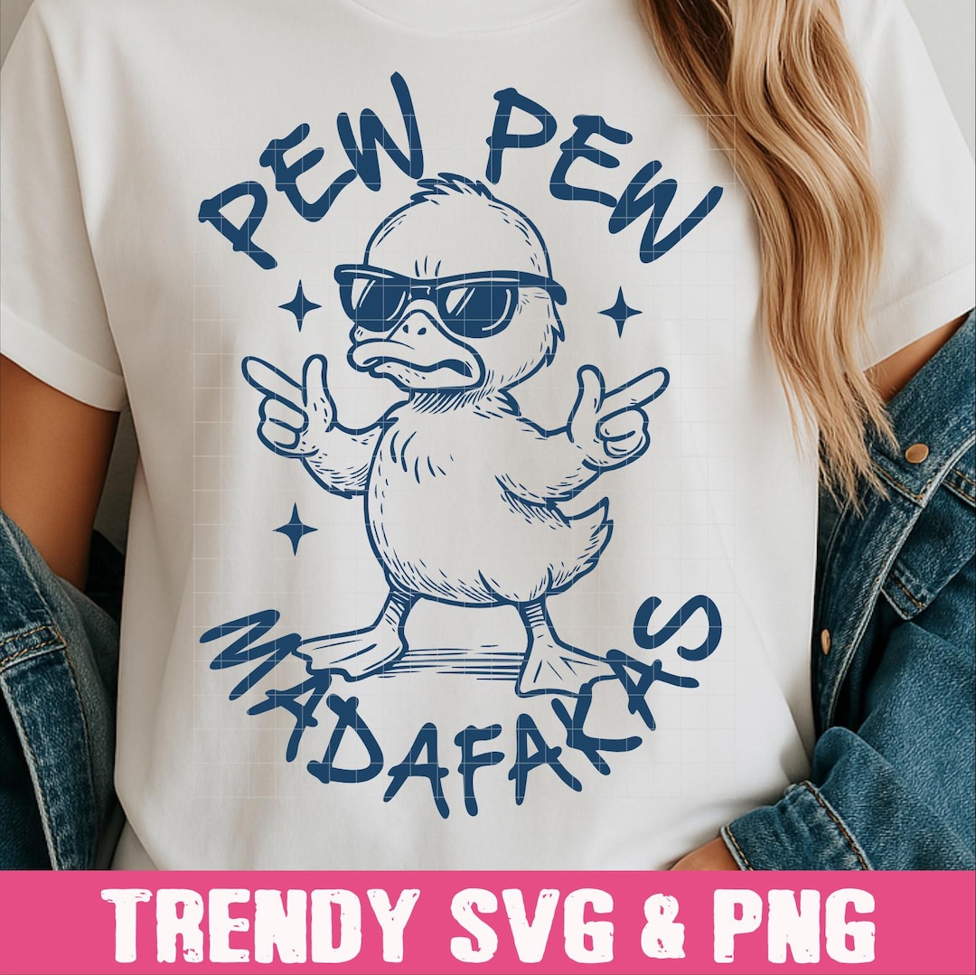 Pew Pew Madafakas Snarky Duck SVG PNG, Funny Duck Shooting Svg ...